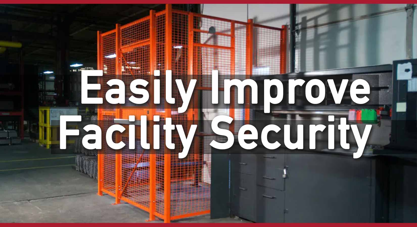 How to Quickly Enhance the Security of Facility Entrances